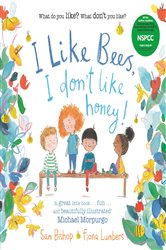 I like Bees, I don't like Honey! by Sam Bishop (ebook)