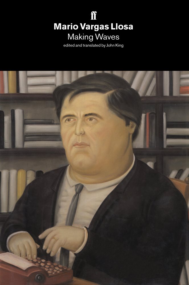 Making Waves: Essays 1962-93 by Mario Vargas Llosa (ebook)