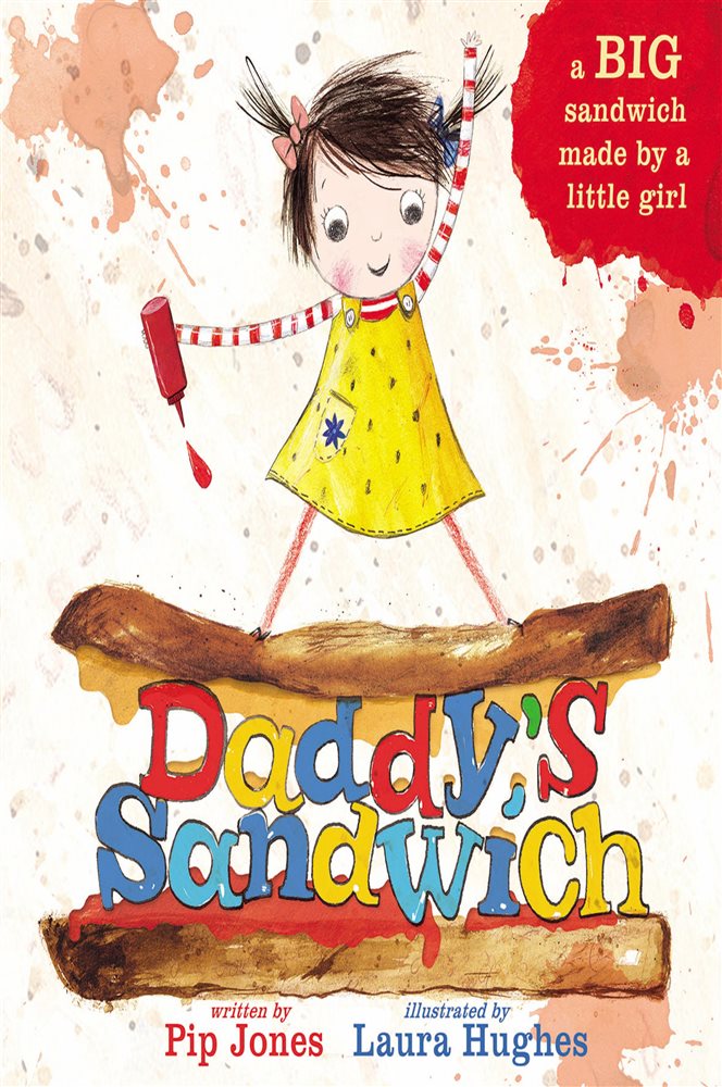 Daddy's Sandwich by Pip Jones (ebook)