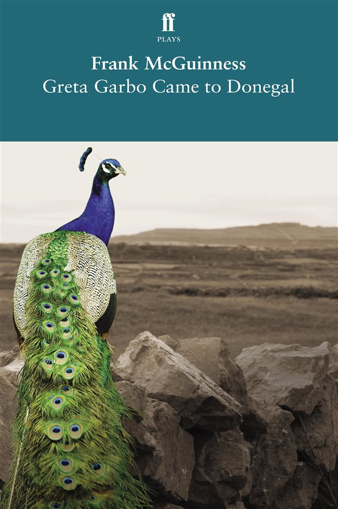 Greta Garbo Came to Donegal by Frank McGuinness (ebook)