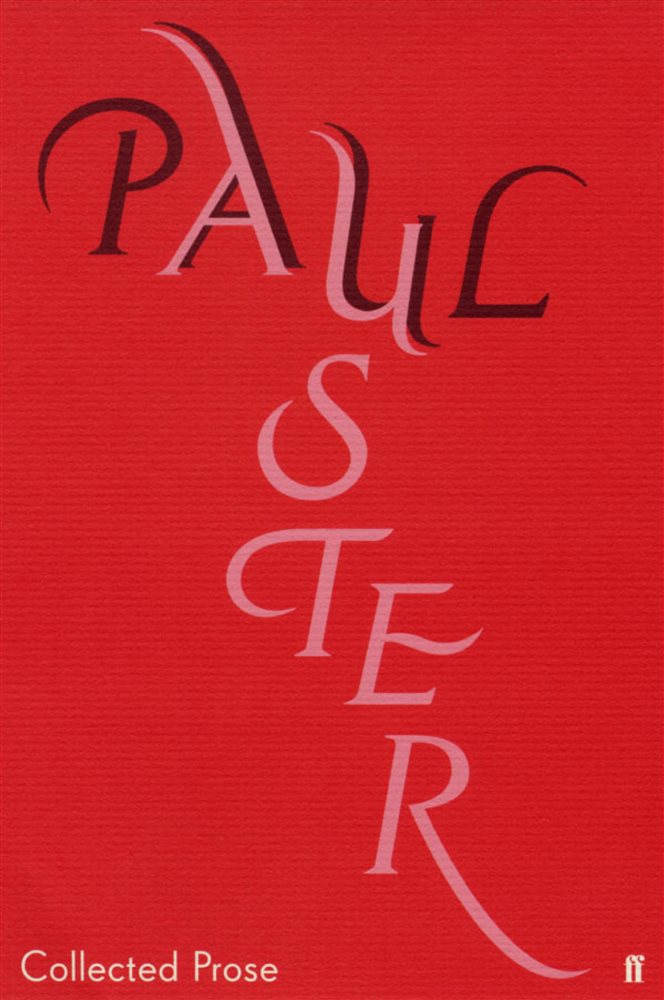 Collected Prose by Paul Auster (ebook)