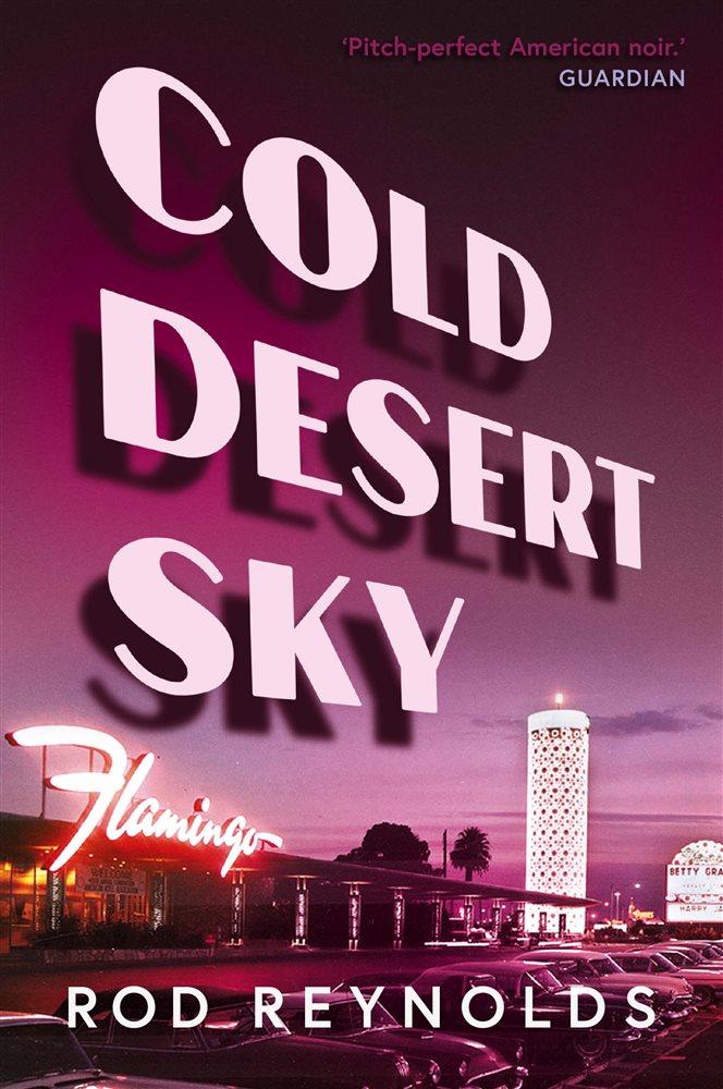 Cold Desert Sky by Rod Reynolds (ebook)