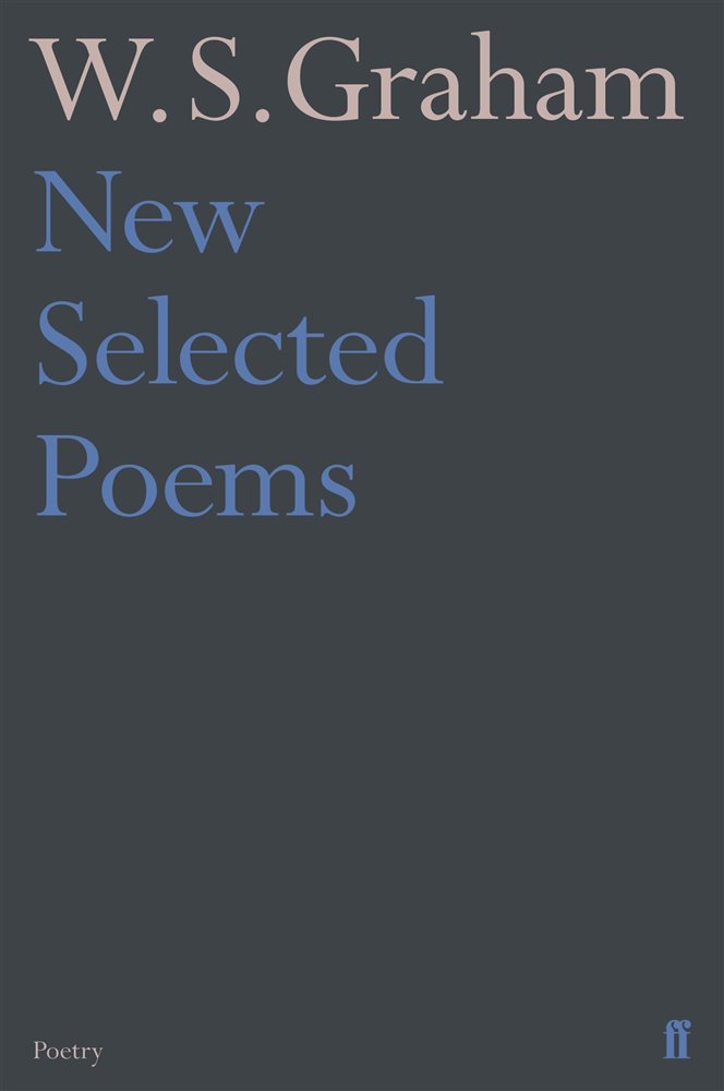 New Selected Poems of W. S. Graham by W.S. Graham (ebook)