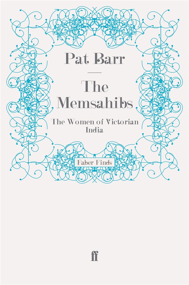 The Memsahibs by Pat Barr (ebook)