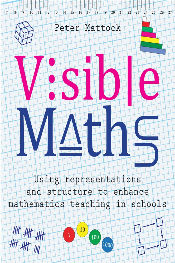 Visible Maths by Peter Mattock (ebook)