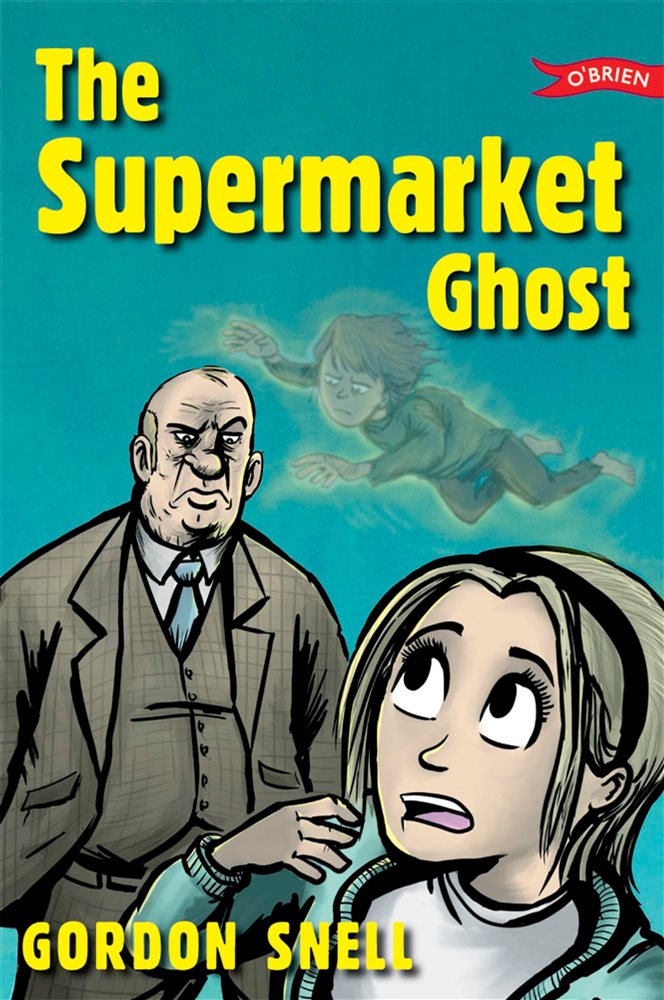 The Supermarket Ghost by Gordon Snell (ebook)