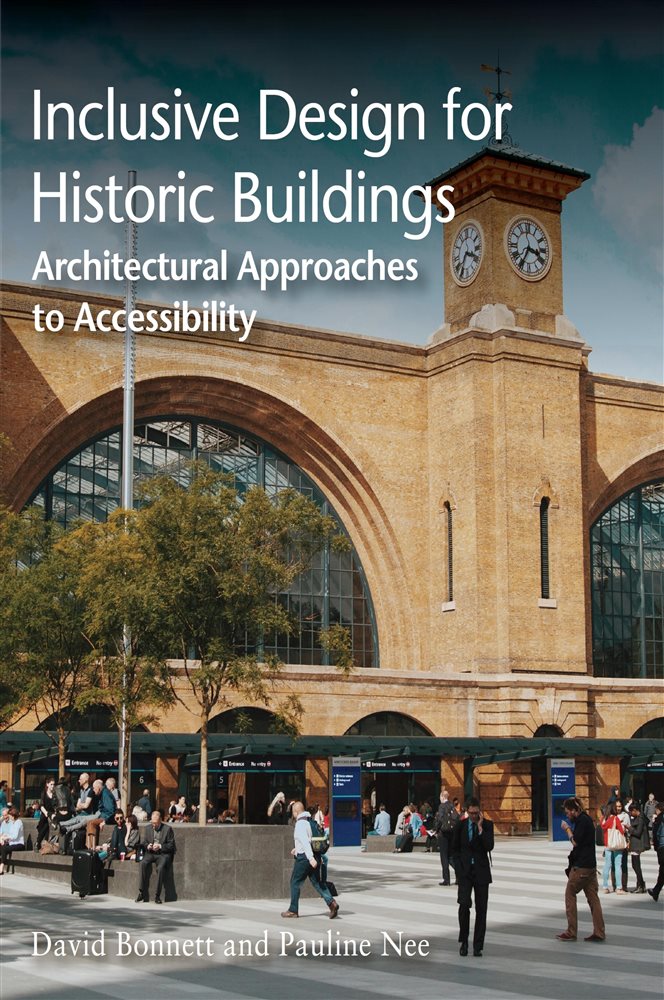 Inclusive Design for Historic Buildings by David Bonnett (ebook)