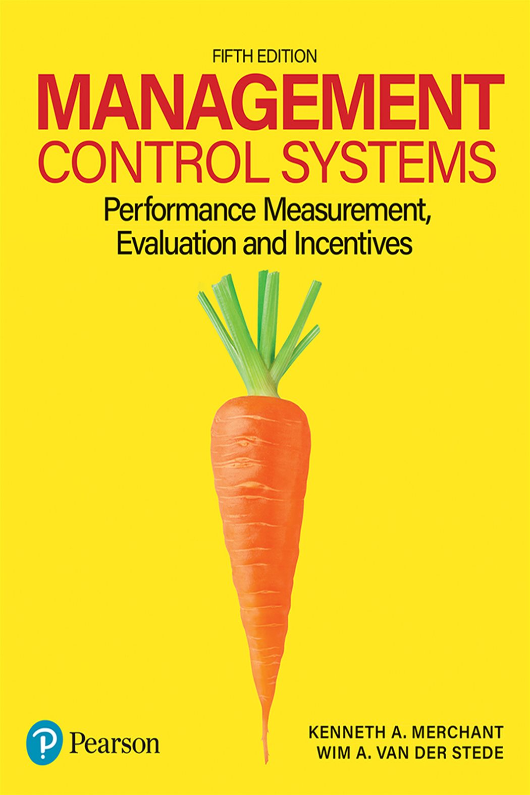Management Control Systems (5th ed.) by Kenneth Merchant (ebook)