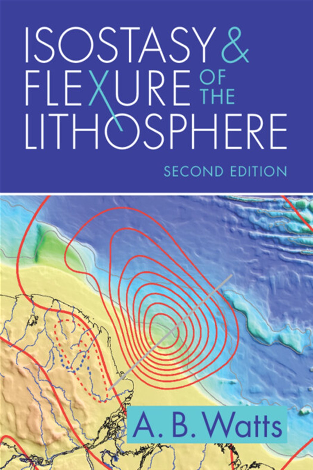 Isostasy and Flexure of the Lithosphere (2nd ed.)