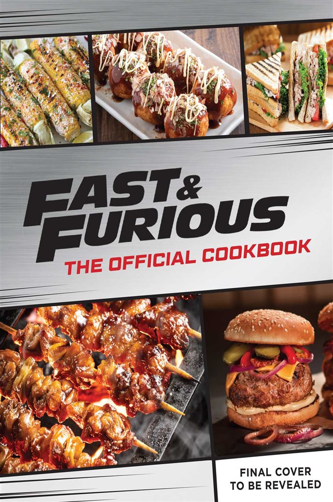 Fast & Furious: The Official Cookbook by Tres Dean (ebook)