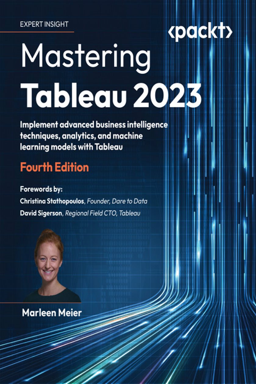 Mastering Tableau 2023 (4th ed.) by Marleen Meier (ebook)