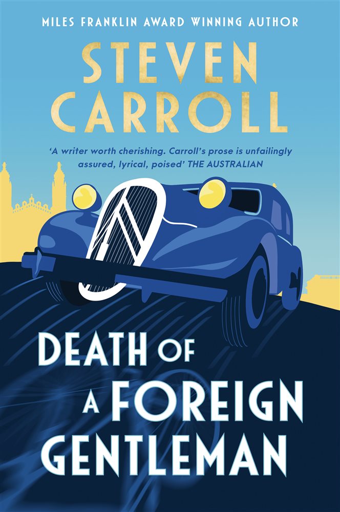 Death of a Foreign Gentleman by Steven Carroll (ebook)