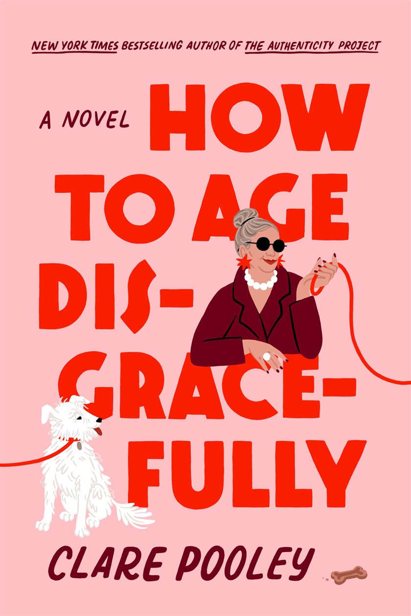 How to Age Disgracefully by Clare Pooley (ebook)