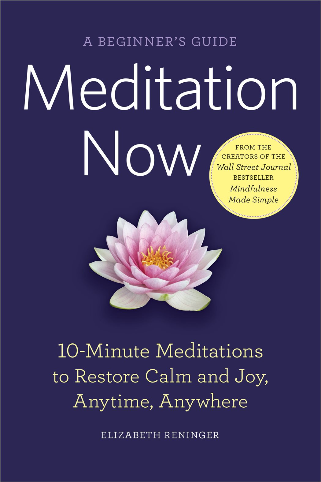 Meditation Now by Elizabeth Reninger (ebook)