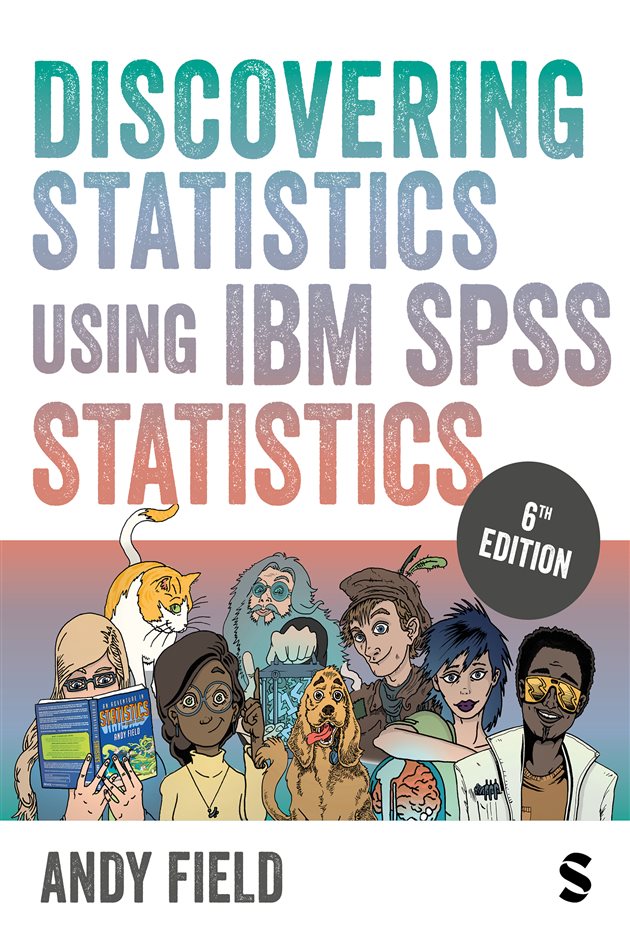 Discovering Statistics Using IBM SPSS Statistics (6th ed.)