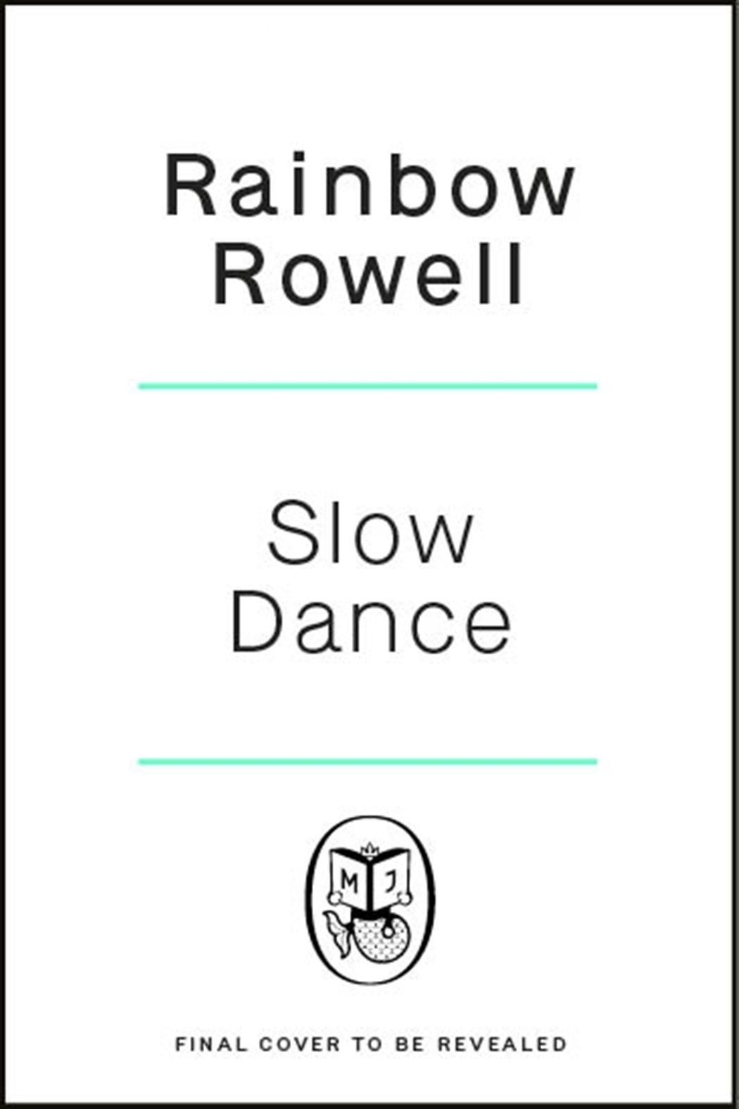 Slow Dance by Rainbow Rowell (ebook)