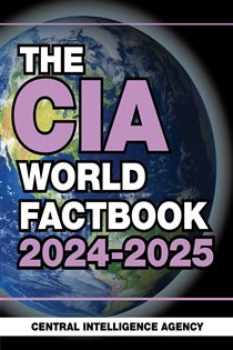 The CIA World Factbook 2024-2025