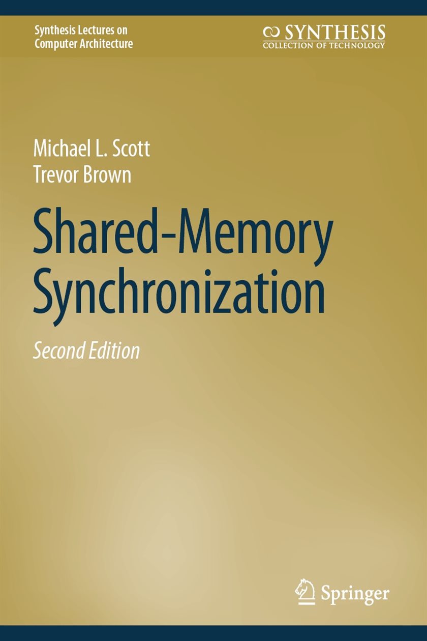 Shared-Memory Synchronization (2nd ed.) by Michael L. Scott (ebook)