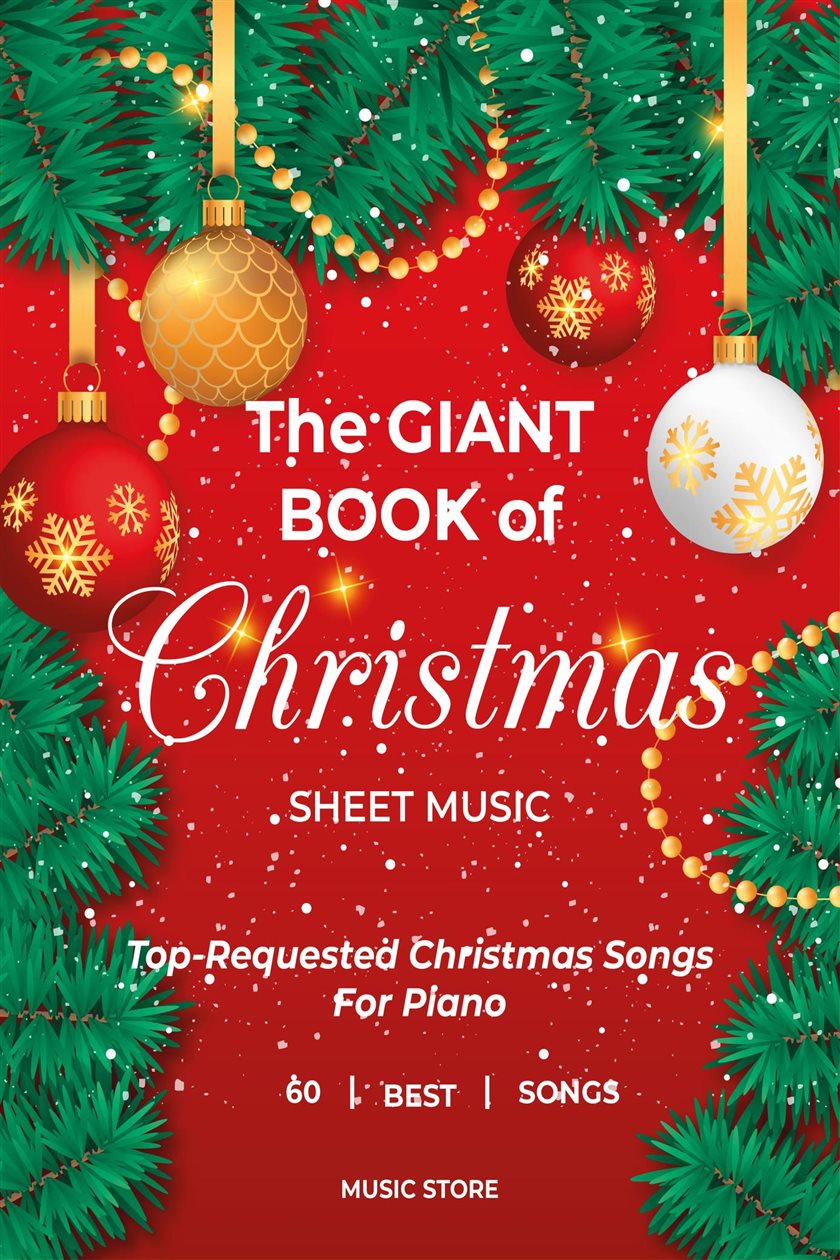 The Giant Book Of Christmas Sheet Music Top-Requested Christmas Songs ...