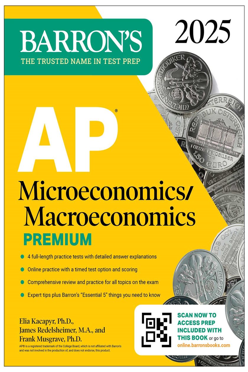 AP Microeconomics/Macroeconomics Premium, 2025: Prep Book with 4 ...