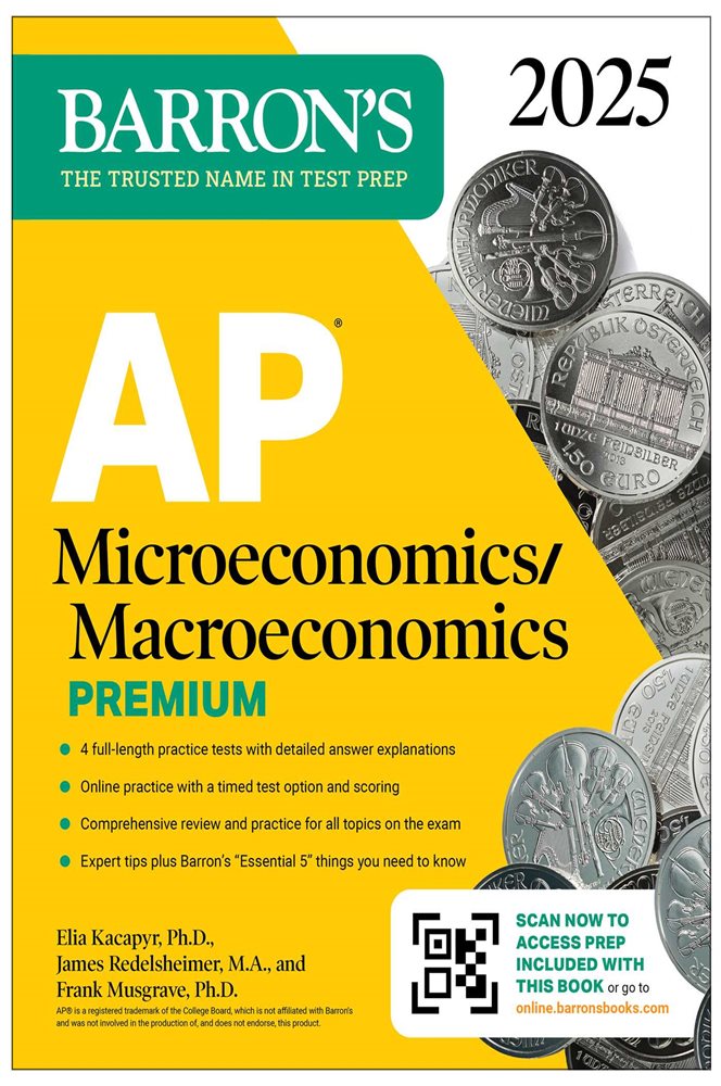 AP Microeconomics/Macroeconomics Premium, 2025: Prep Book with 4 ...