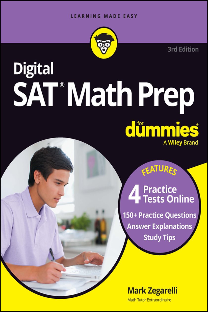 Digital SAT Math Prep For Dummies (3rd ed.)