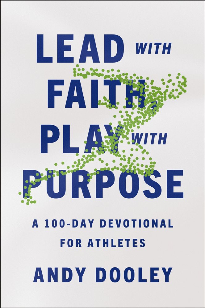 Lead with Faith, Play with Purpose by Andy Dooley (ebook)