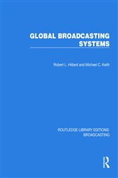 Global Broadcasting Systems by Robert L. Hilliard (ebook)