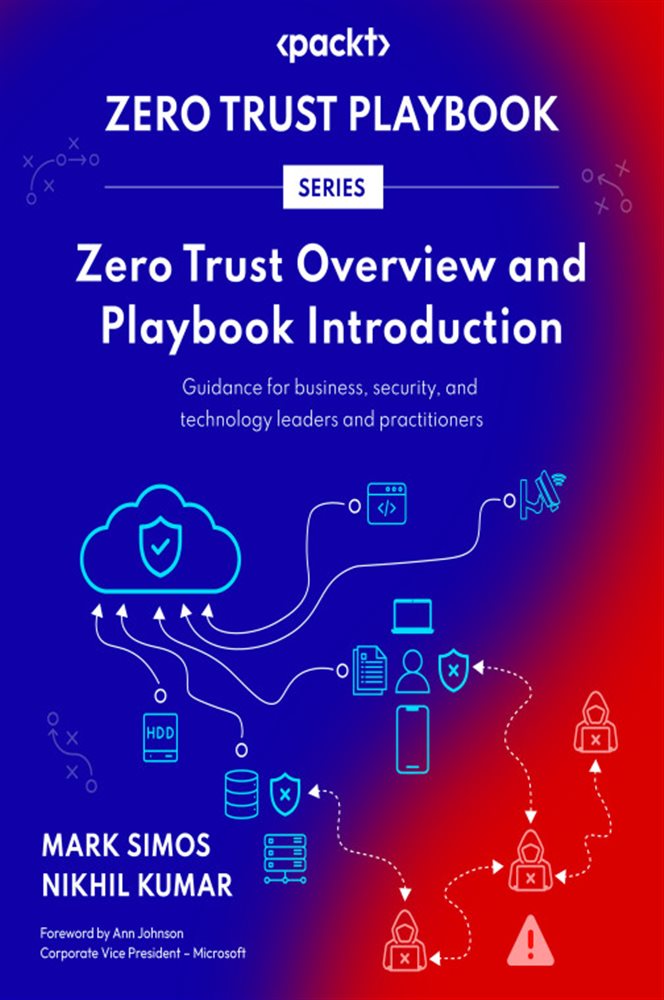 Zero Trust Overview and Playbook Introduction by Mark Simos (ebook)