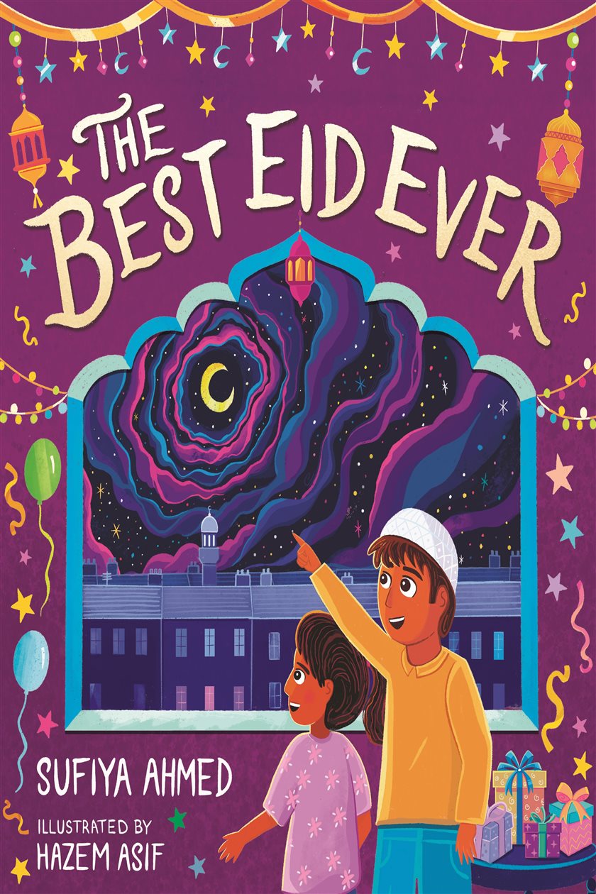 The Best Eid Ever by Sufiya Ahmed (ebook)