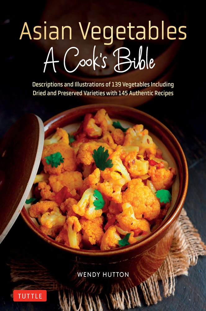 Asian Vegetables: A Cook's Bible by Wendy Hutton (ebook)