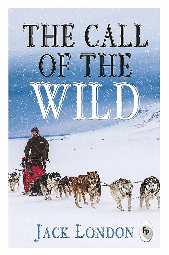 Call of The Wild by Jack London (ebook)