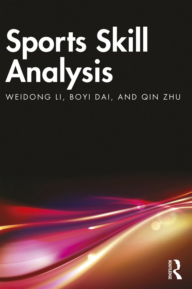 Sports Skill Analysis by Weidong Li (ebook)
