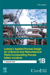 Ludwig's Applied Process Design for Chemical and Petrochemical Plants ...