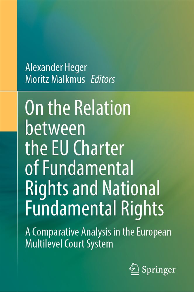 On the Relation between the EU Charter of Fundamental Rights and ...