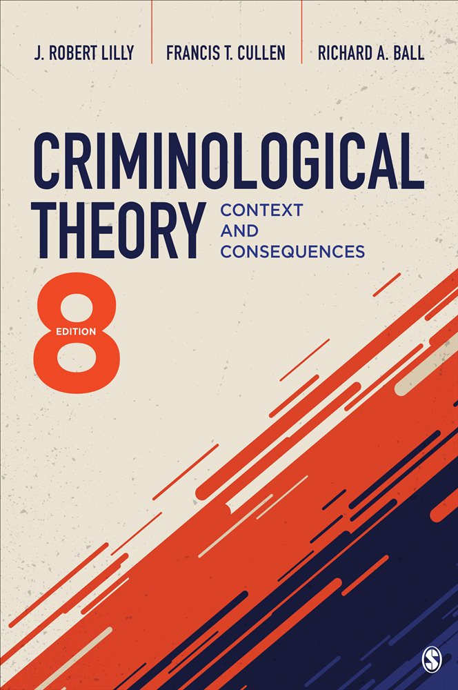 Criminological Theory (8th ed.) by J. Robert Lilly (ebook)