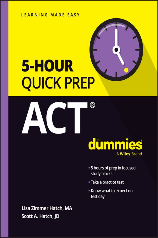 ACT 5-Hour Quick Prep For Dummies by Lisa Zimmer Hatch (ebook)