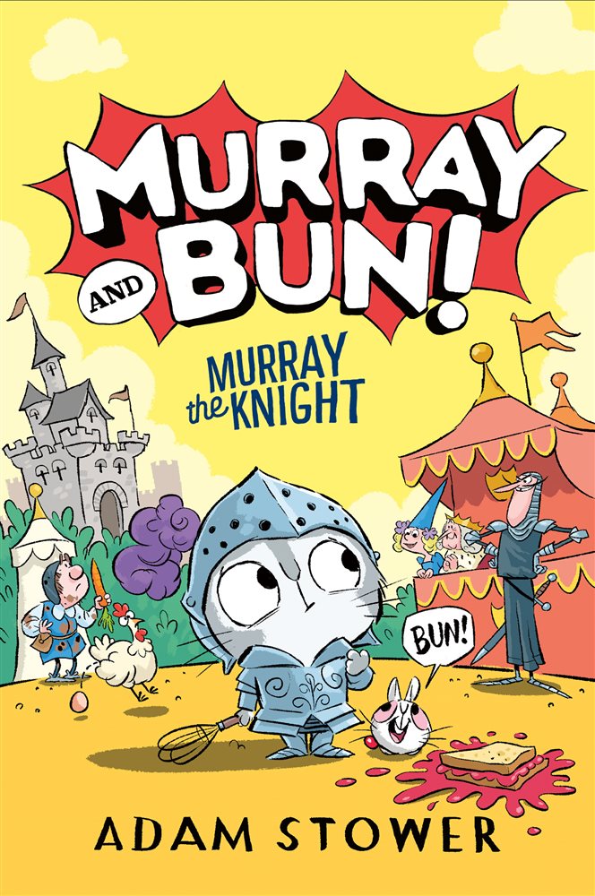 Murray and Bun (2) – Murray the Knight by Adam Stower (ebook)