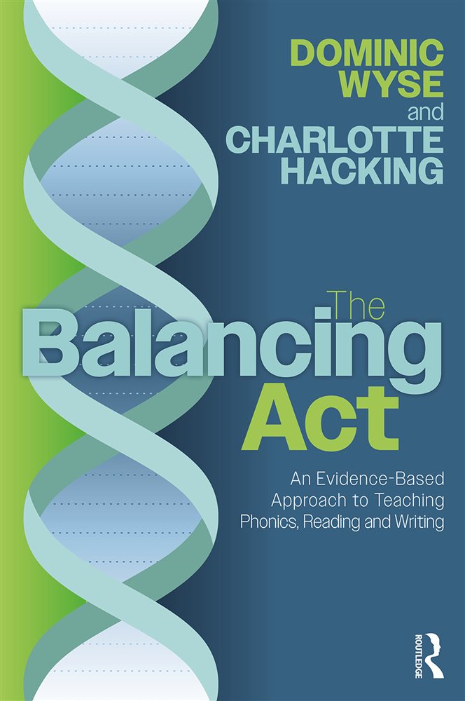 The Balancing Act: An Evidence-Based Approach to Teaching Phonics ...
