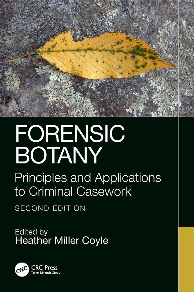 Forensic Botany (2nd ed.) by Heather Miller Coyle (ebook)