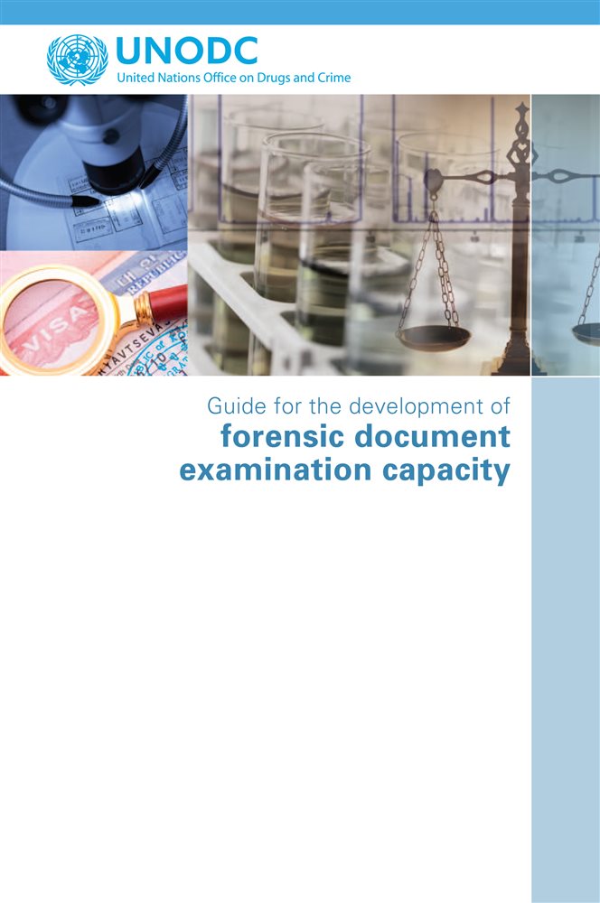 Guide for the Development of Forensic Document Examination Capacity