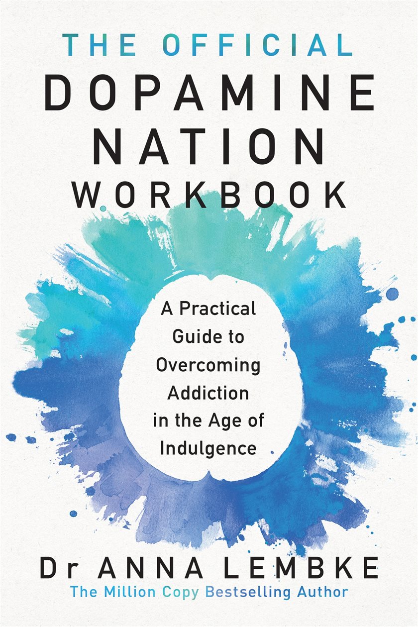 The Official Dopamine Nation Workbook by Anna Lembke (ebook)