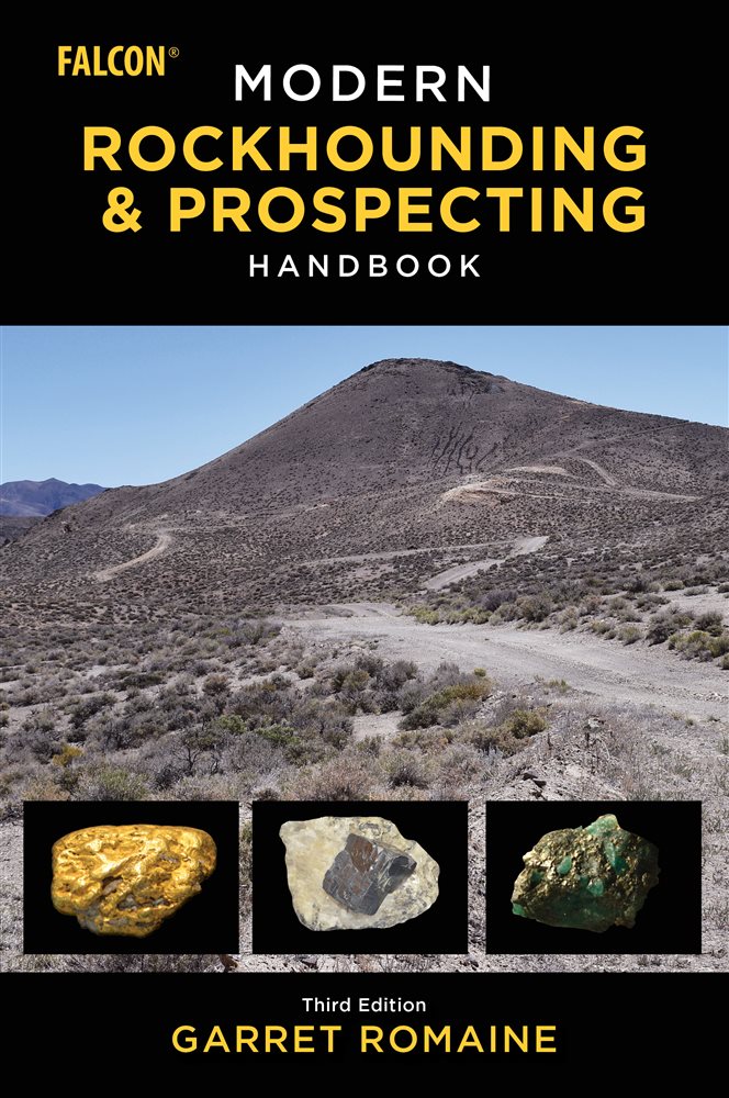 Modern Rockhounding and Prospecting Handbook (3rd ed.)
