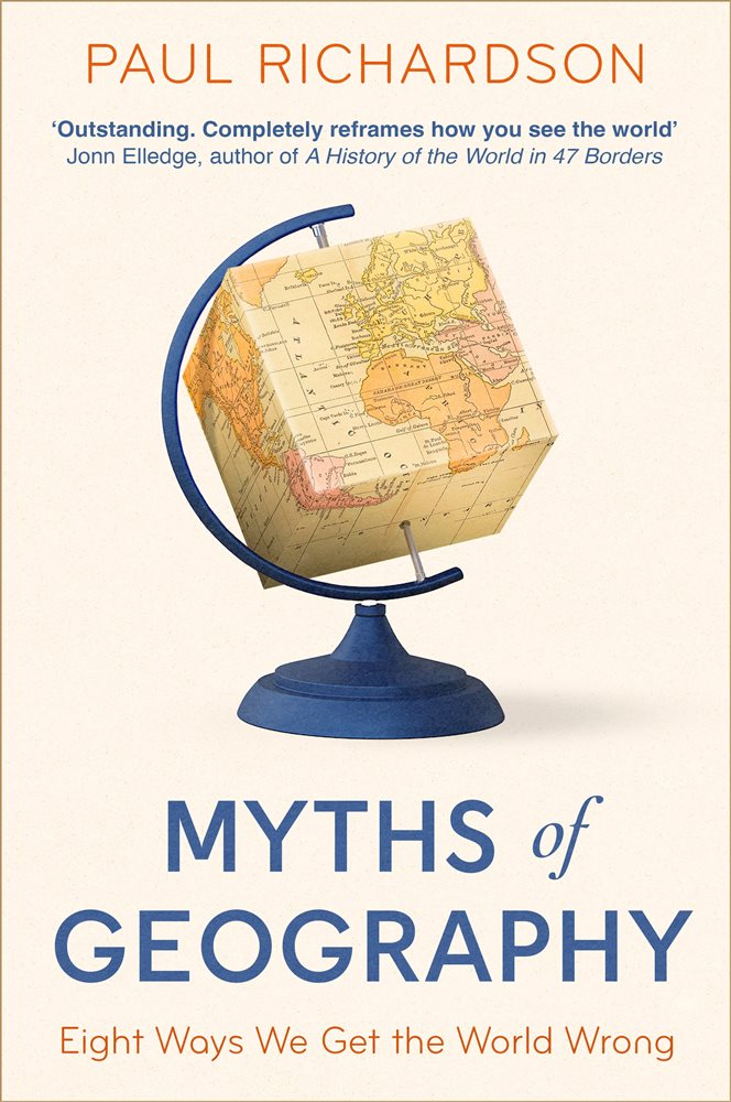 Myths of Geography by Paul Richardson (ebook)
