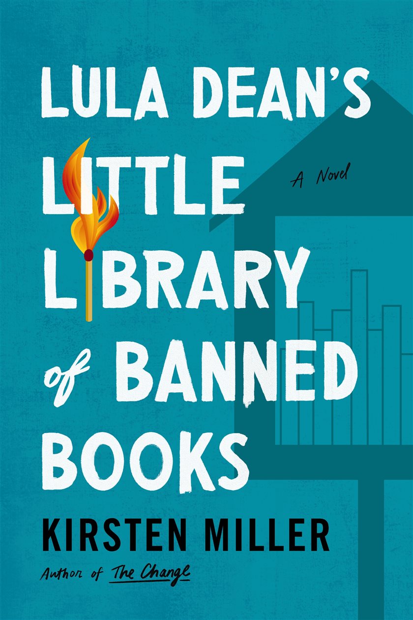 Lula Dean's Little Library of Banned Books by Kirsten Miller (ebook)