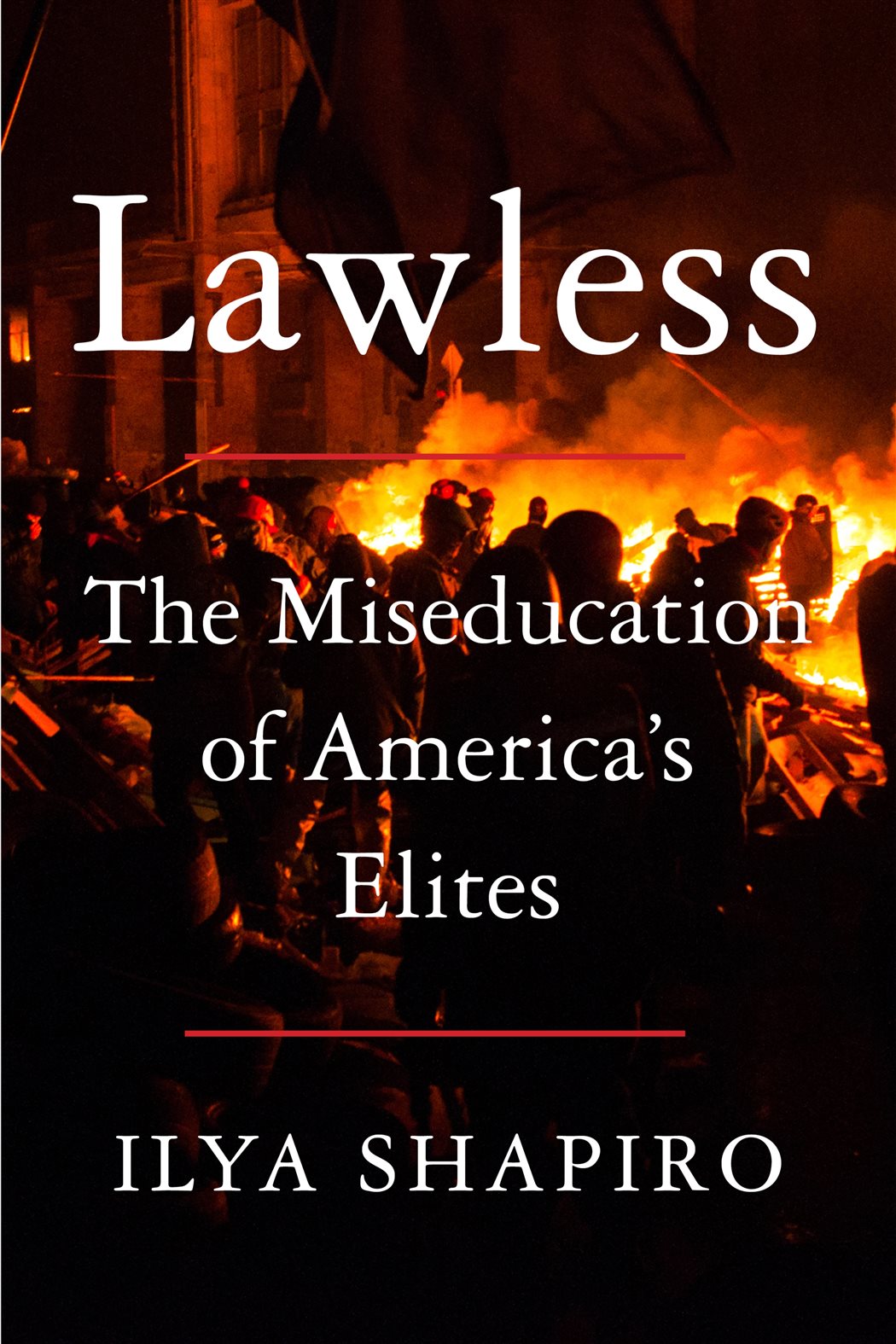 Lawless by Ilya Shapiro (ebook)