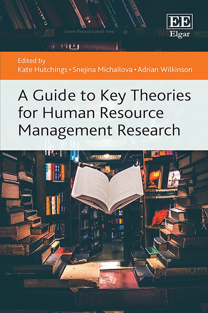 A Guide To Key Theories For Human Resource Management Research