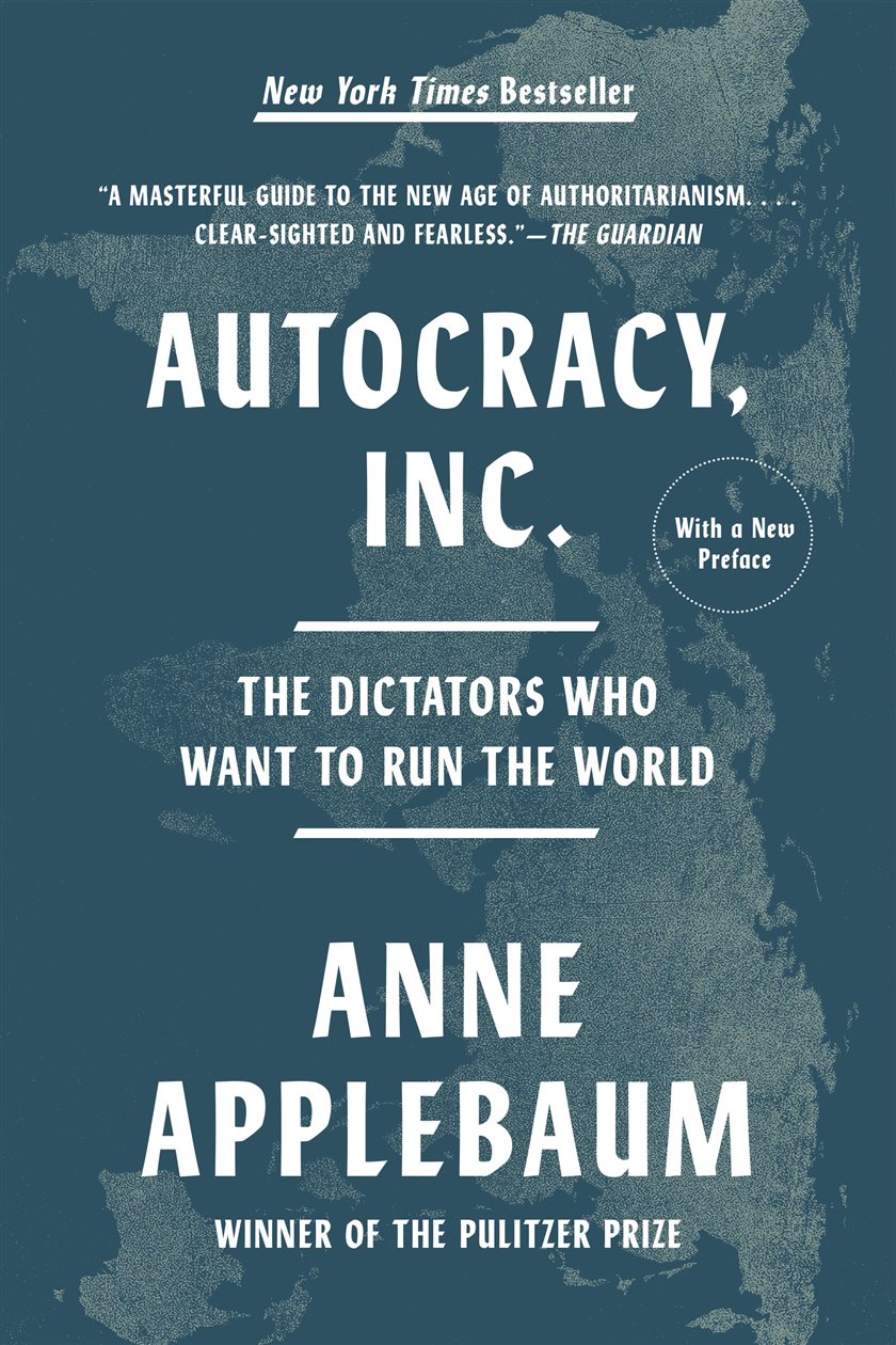 Autocracy, Inc. by Anne Applebaum (ebook)