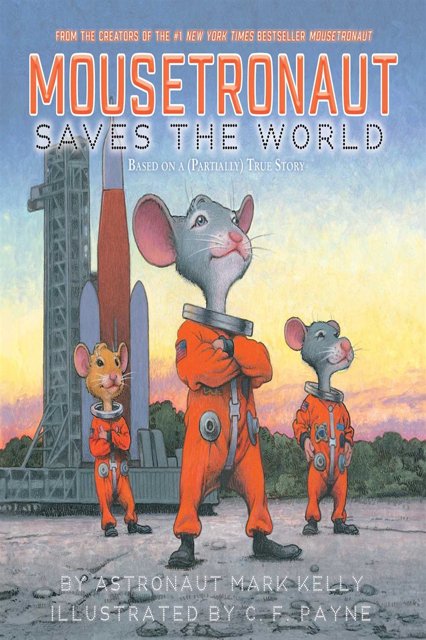 Mousetronaut Saves the World by Mark Kelly (ebook)