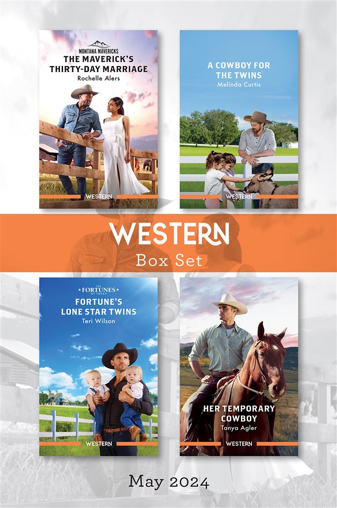 Western Box Set May 2024/The Maverick's Thirty-Day Marriage/A Cowboy For The Twins/Fortune's ...
